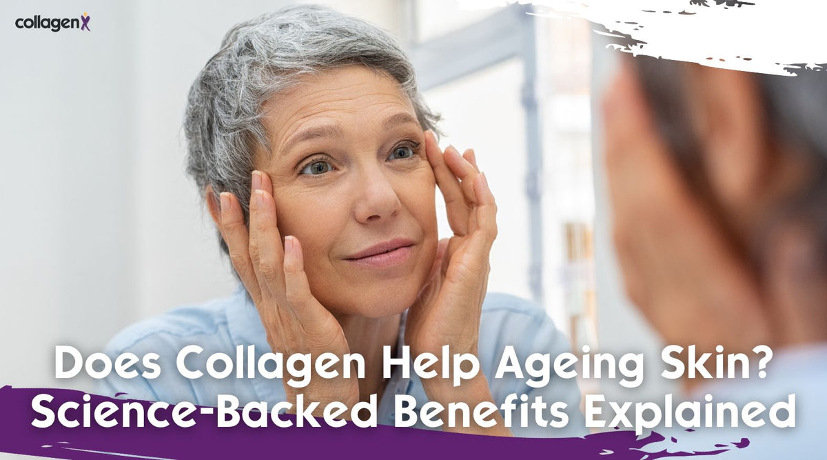 Does Collagen Help Ageing Skin? | CollagenX